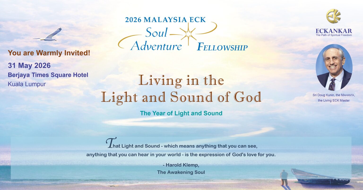 ECKANKAR Satsang Malaysia Bhd. – ECKANKAR, The Path of Spiritual Freedom